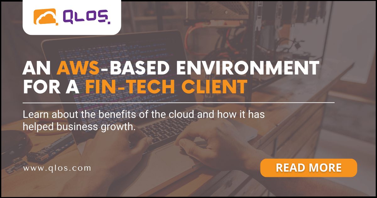 AWS-based environment for Fin-tech client - Qlos.com