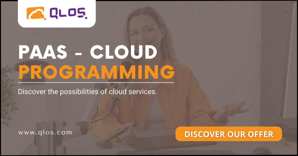 PaaS - Platform as a Servic - Qlos