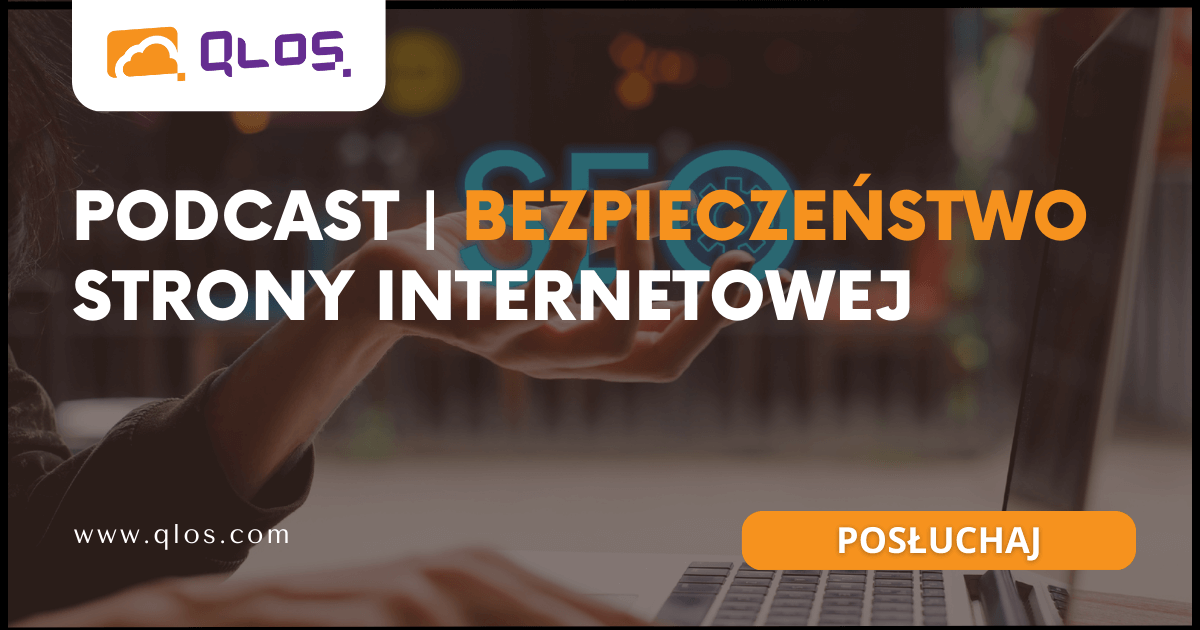 Bezpieczeństwo strony internetowej - Podcast | Qlos.com