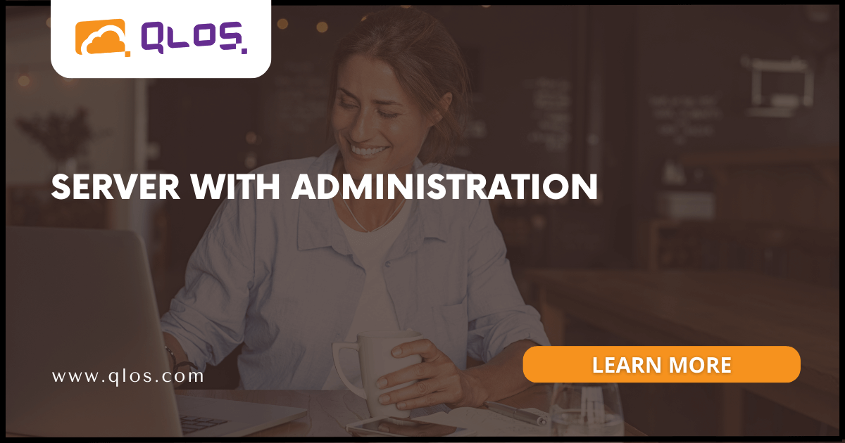 Server with administration | Qlos.com